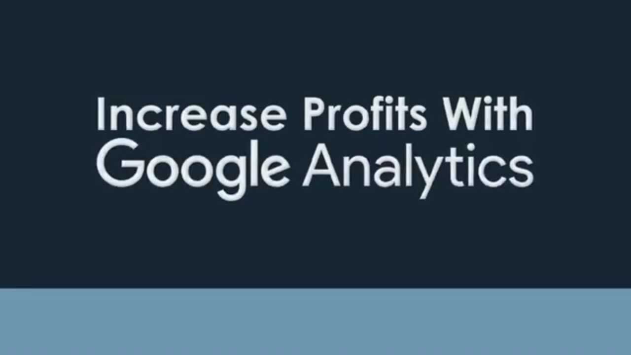 Increase Profits With Google Analytics The Moral Marketer