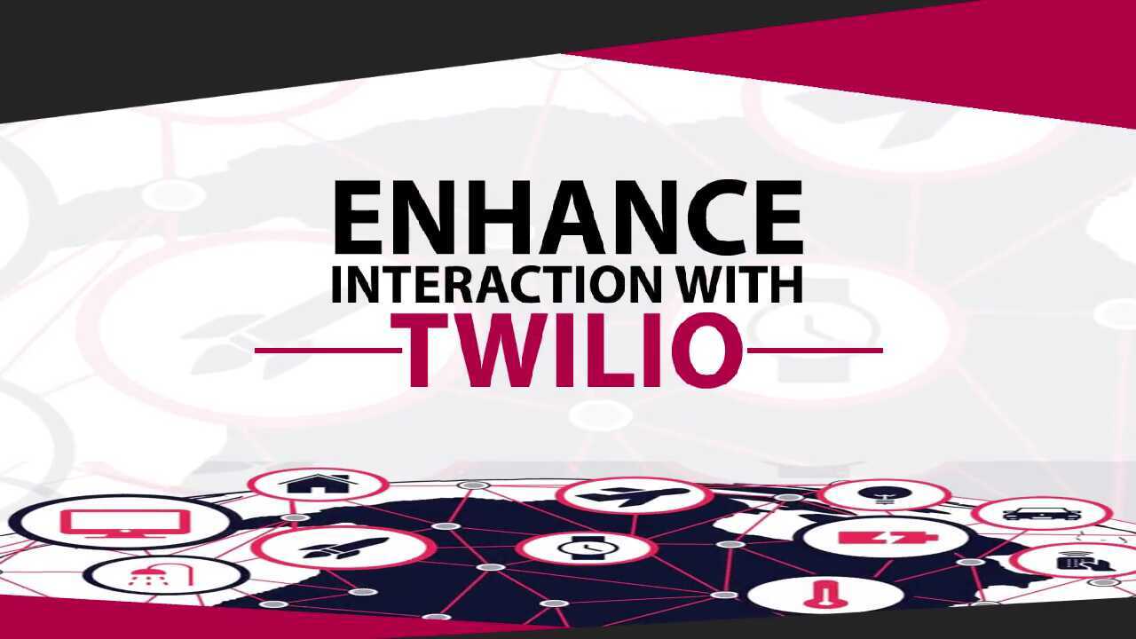 Enhance Interactions With Twilio | The Moral Marketer