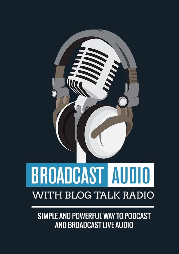 Broadcast Audio With Blog Talk Radio | The Moral Marketer
